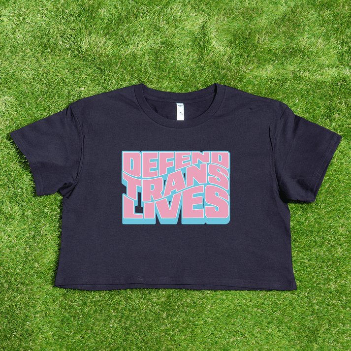 Defend Trans Lives Crop Tee - Original Design Locally Printed Trans ...